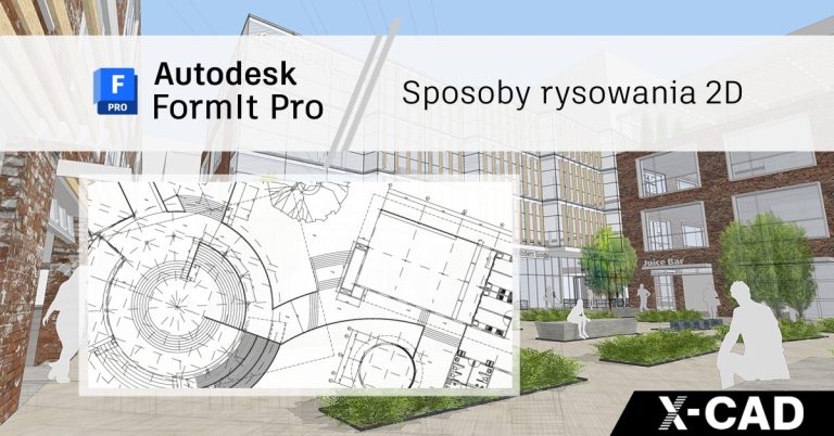 Autodesk FormIt Pro - sposoby rysowania 2D